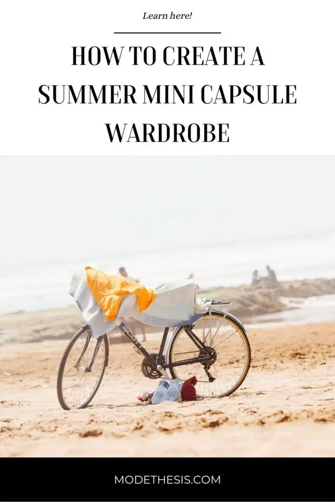 Mini Capsule Wardrobe for Summer: 10 Pieces & 26 Outfits - Mode Thesis